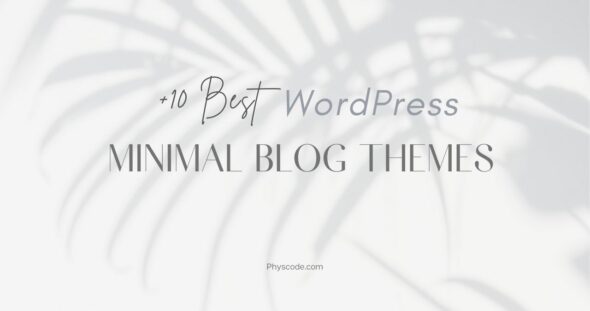 Best Minimal Blog Theme WordPress - Top 10 in 2025