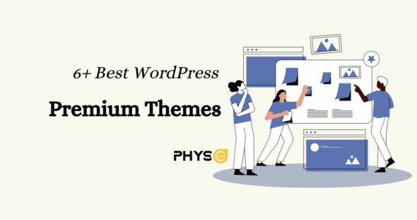 Top WordPress Premium Themes | PhysCode